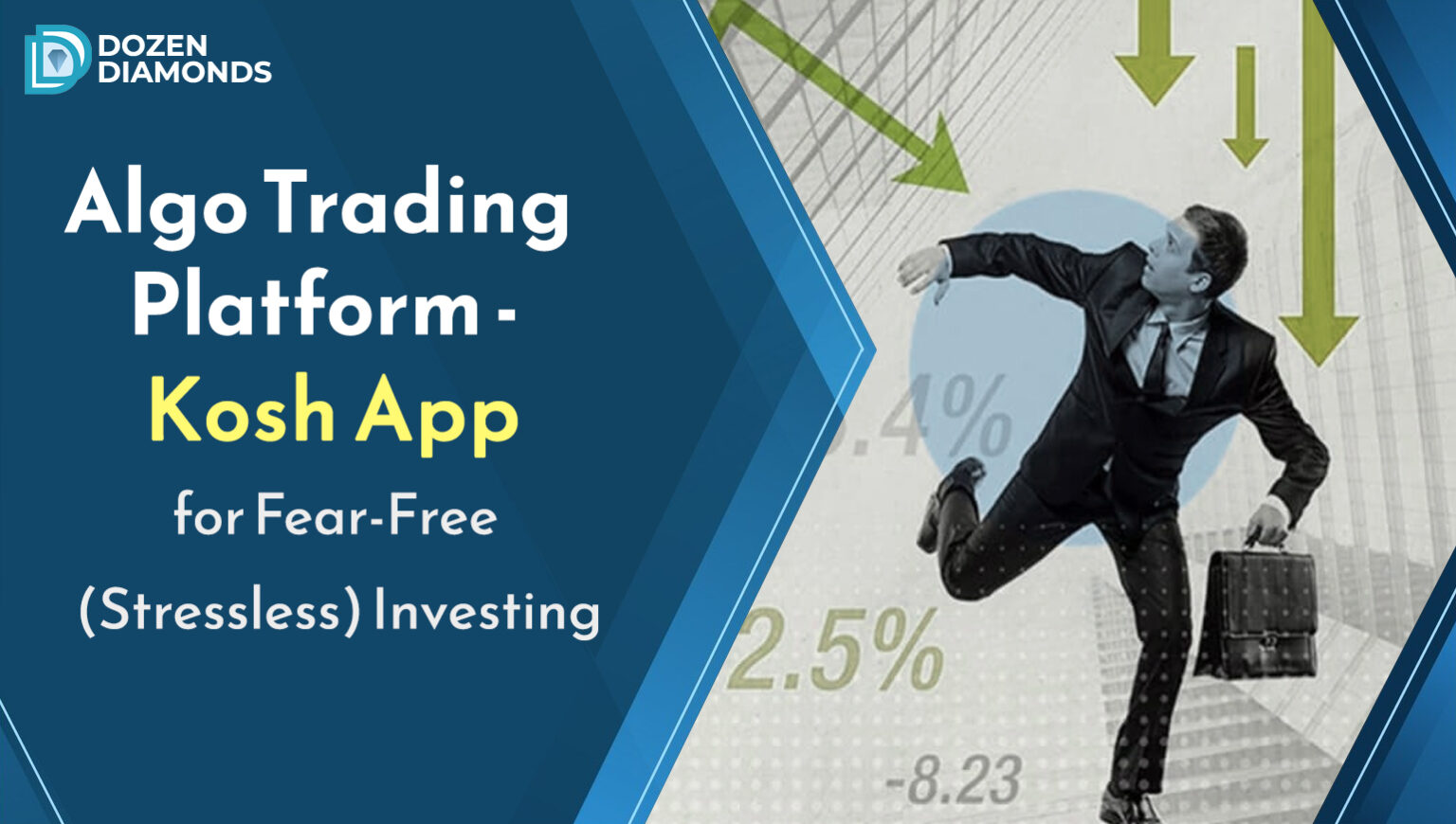 Algo Trading Platform – Kosh App for Stressless Investing